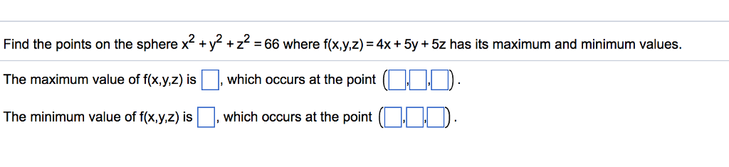 Solved Find The Points On The Sphere X2 Y2 Z2 66 Where