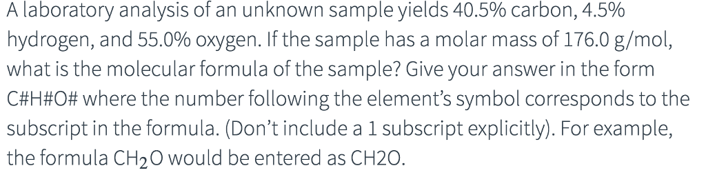 Solved A laboratory analysis of an unknown sample yields | Chegg.com