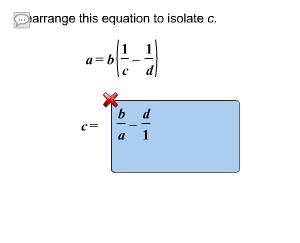 Solved Rearrange this equation to isolate c. a = b(1/c - | Chegg.com