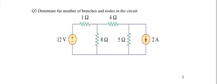 Solved Determine the number of branches and nodes in the | Chegg.com