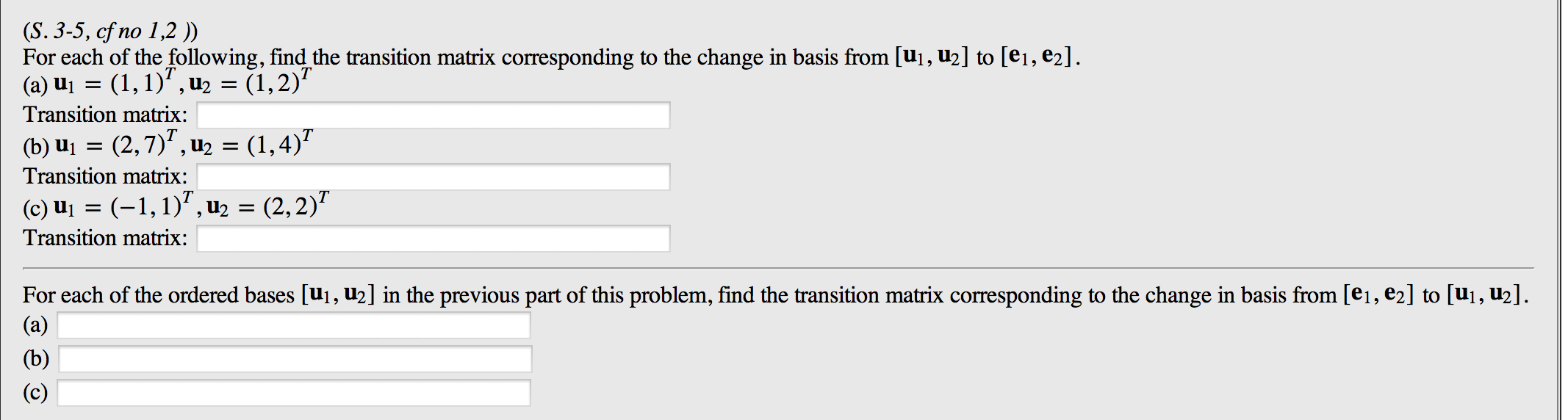 Solved For each of the following, find the transition matrix | Chegg.com