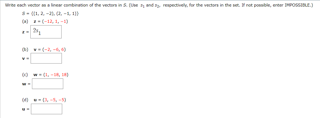 Solved Write Each Vector As A Linear Combination Of The
