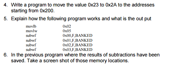 Solved 4. Write a program to move the value 0x23 to 0x2A to | Chegg.com