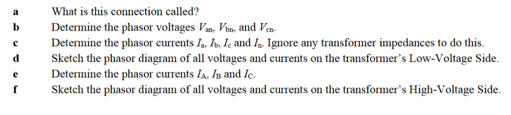 Solved "3.108" Given the three-phase transformer connection | Chegg.com