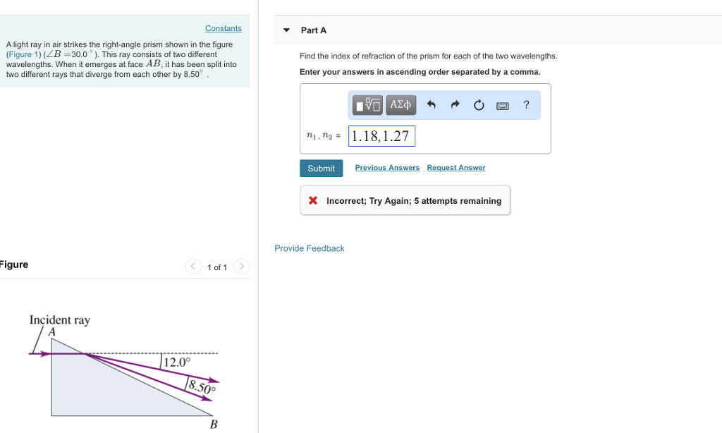 Solved Constants Part A A light ray in air strikes the | Chegg.com Solved Constants Part A A light ray in air strikes the | Chegg.com