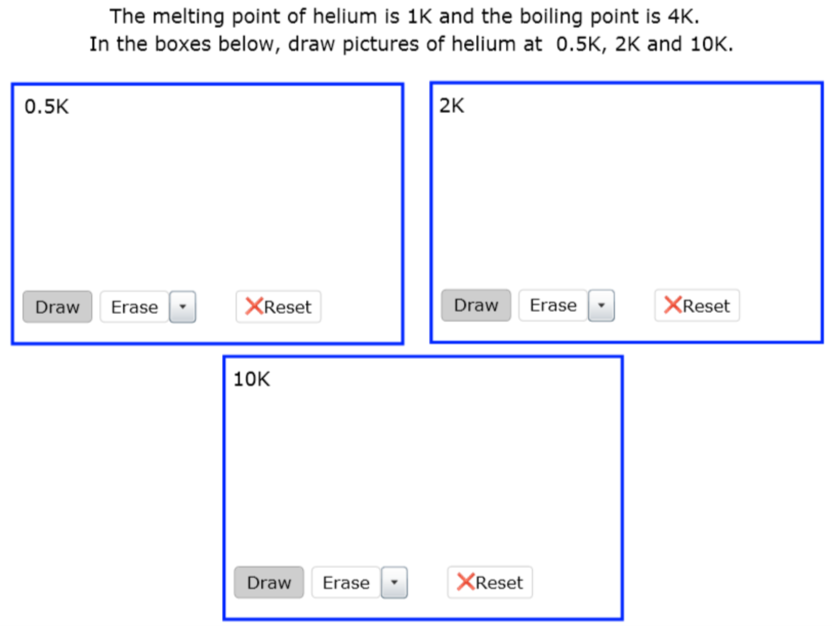 Solved melting point of helium is 1k and the boiling point | Chegg.com