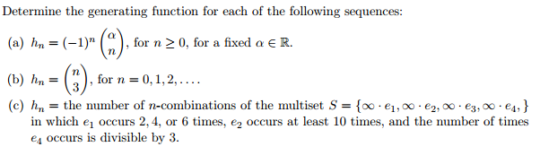 Determine the generating function for each of the | Chegg.com