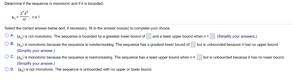 Solved Determine if the sequence is monotonic and if it is | Chegg.com
