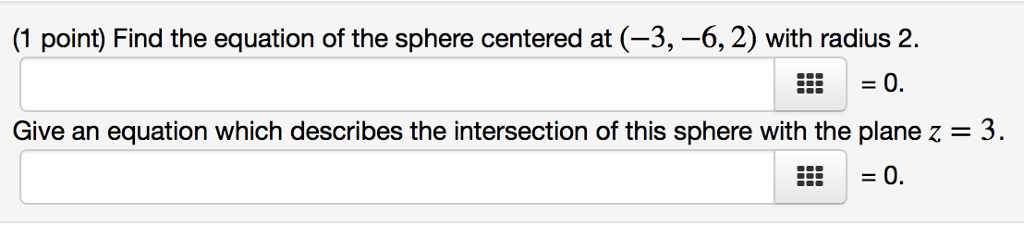 Solved 1 point) Find the equation of the sphere centered at | Chegg.com