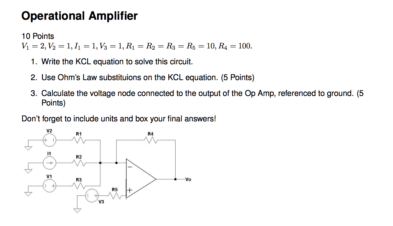 Solved Operational Amplifier Vi = 2, V2 = 1, h = 1, V3 = 1, | Chegg.com