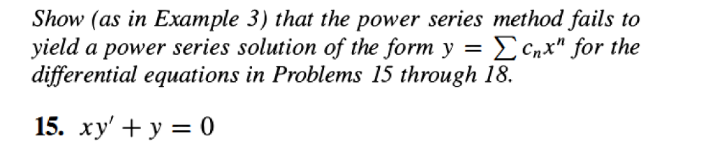 Solved Show (as in Example 3) that the power series method | Chegg.com