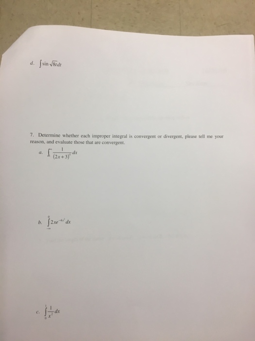 Solved Determine whether each improper integral is | Chegg.com