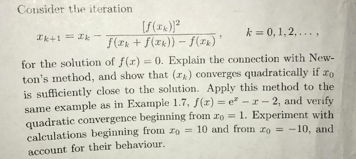 Solved Consider the iteration x_k + 1 = x_k - | Chegg.com
