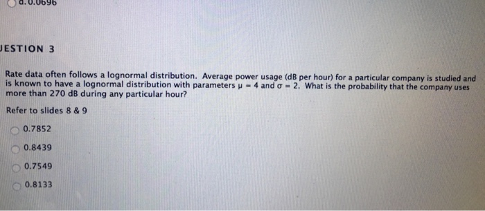 Solved Rate data often follows a lognormal distribution. | Chegg.com