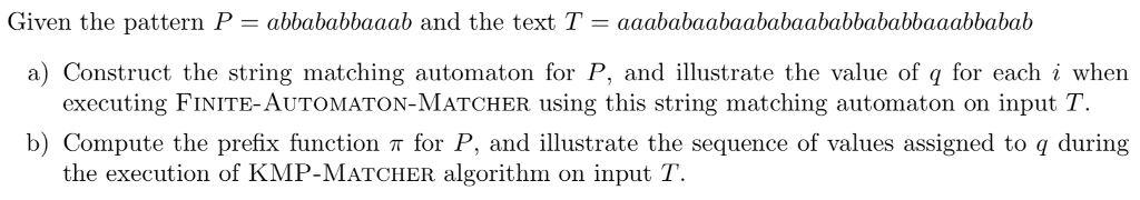 Given the pattern P - abbababbaaab and the text T - | Chegg.com
