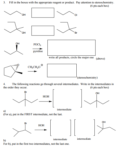 Solved 3. Fill in the boxes with the appropriate reagent or | Chegg.com