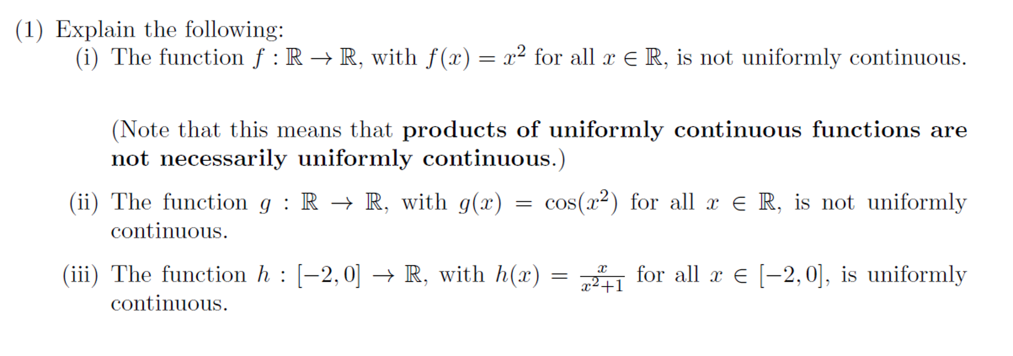 Solved Explain the following: The function f: R rightarrow | Chegg.com