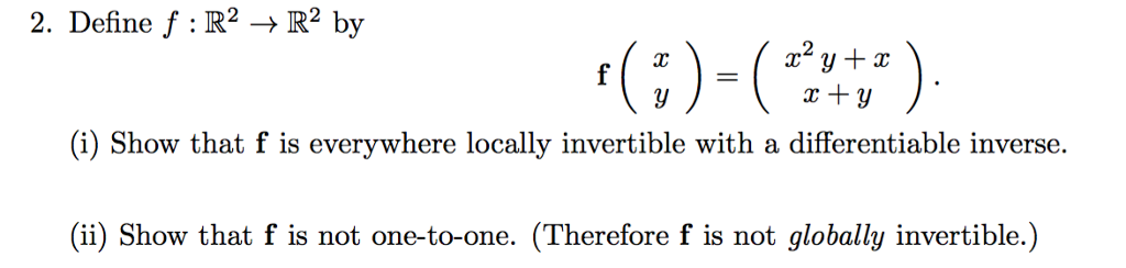 Define f: R^rightarrow R^2 by f(x y) = (x^2 y + x | Chegg.com
