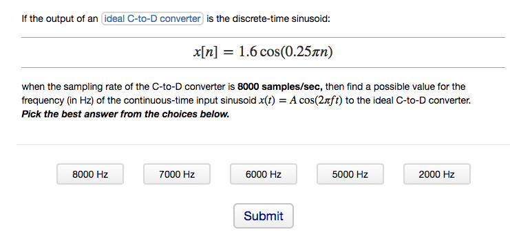 Solved If the output of an ideal C-to-D converter is the | Chegg.com