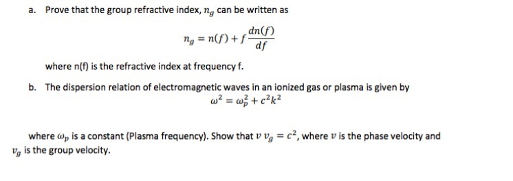 Solved A Prove That The Group Refractive Index Ng Can Be
