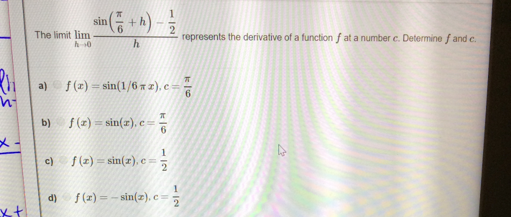 Solved The Lim h Rightarrow 0 Sin pi 6 H 1 2 h Chegg solved-the-lim-h-rightarrow-0-sin-pi-6-h-1-2-h-chegg