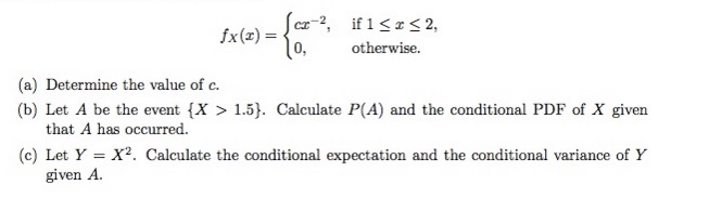 Solved Determine the value of c. Let A be the event {X > | Chegg.com