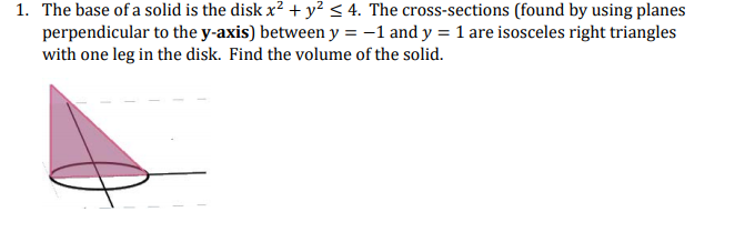 Solved The base of a solid is the disk x2 + y2