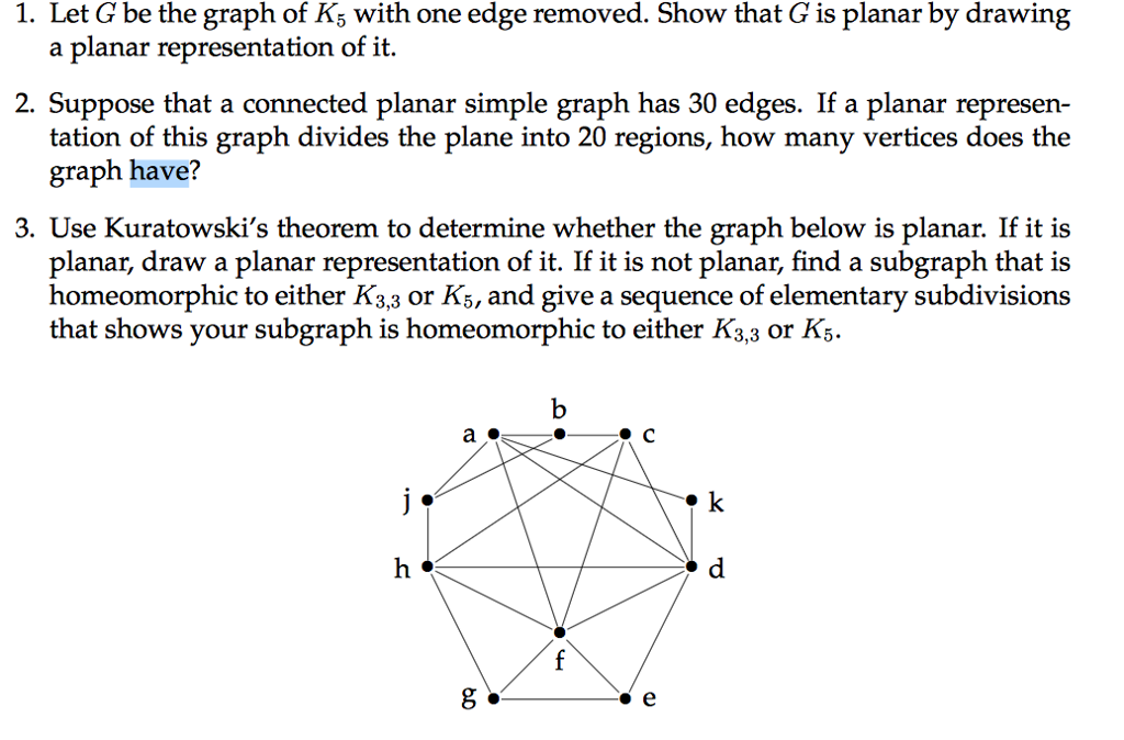 Solved 1. Let G be the graph of K5 with one edge removed. | Chegg.com