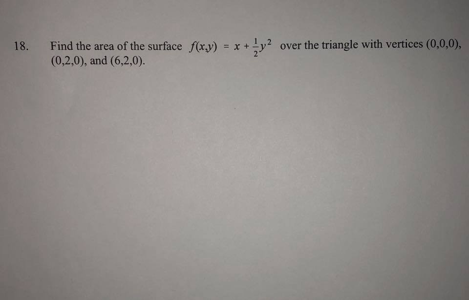 Solved 18. Find the area of the surface )2 over the triangle | Chegg.com