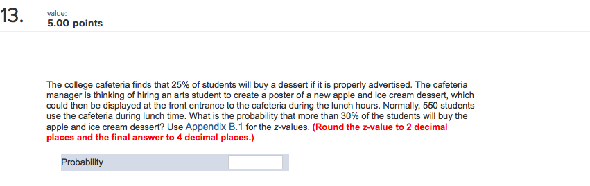 Solved 13.value 5.00 points The college cafeteria finds that | Chegg.com