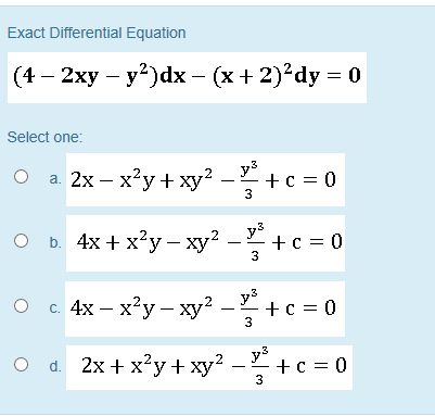 Solved Exact Differential Equation Select one: a. 3 | Chegg.com
