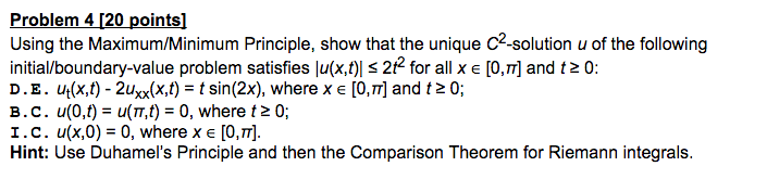 Using the Maximum/Minimum Principle, show that the | Chegg.com