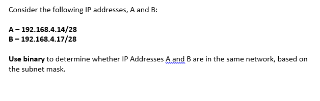 Solved Consider the following IP addresses, A and B: A - | Chegg.com Solved Consider the following IP addresses, A and B: A - | Chegg.com