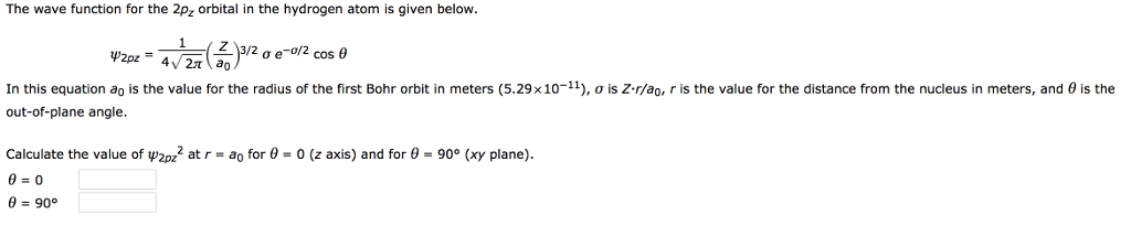 Solved The wave function for the 2pz orbital in the hydrogen | Chegg.com