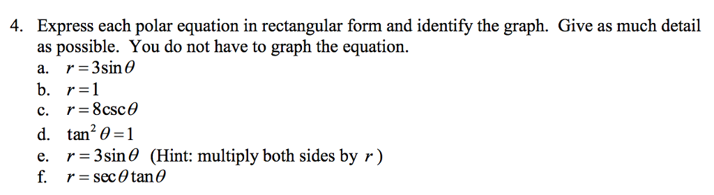 Solved Express each polar equation in rectangular form and | Chegg.com