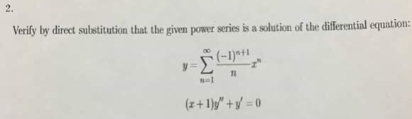 Solved Verify by direct substitution that the given series | Chegg.com