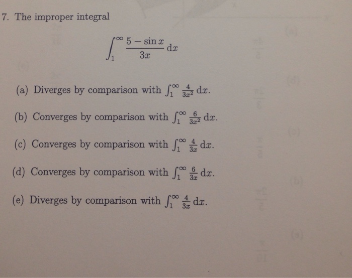 Solved The improper integral integral^infinity_1 5 - sin | Chegg.com
