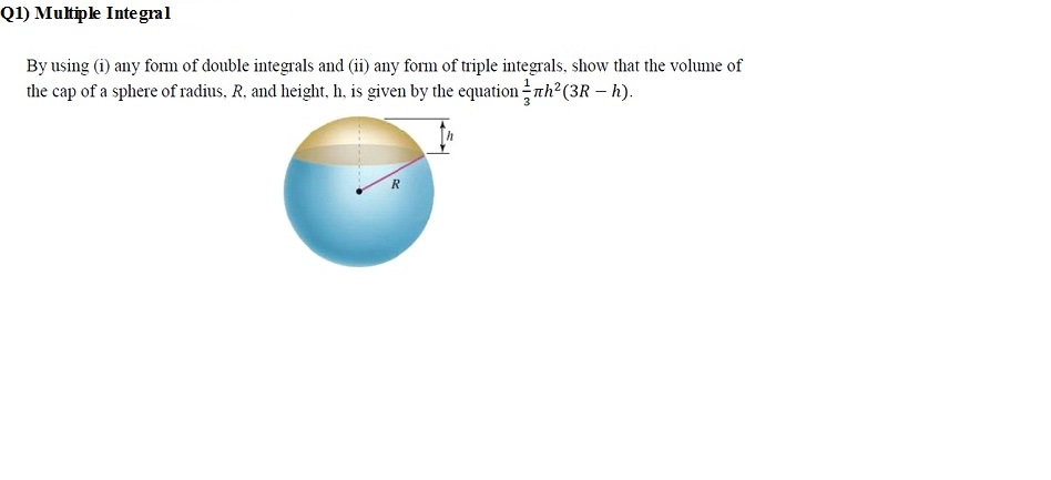 Solved Q1) Multiple Integral By using i) any form of double | Chegg.com
