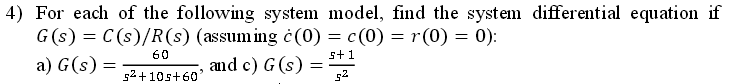 Solved For each of the following system model, find the | Chegg.com