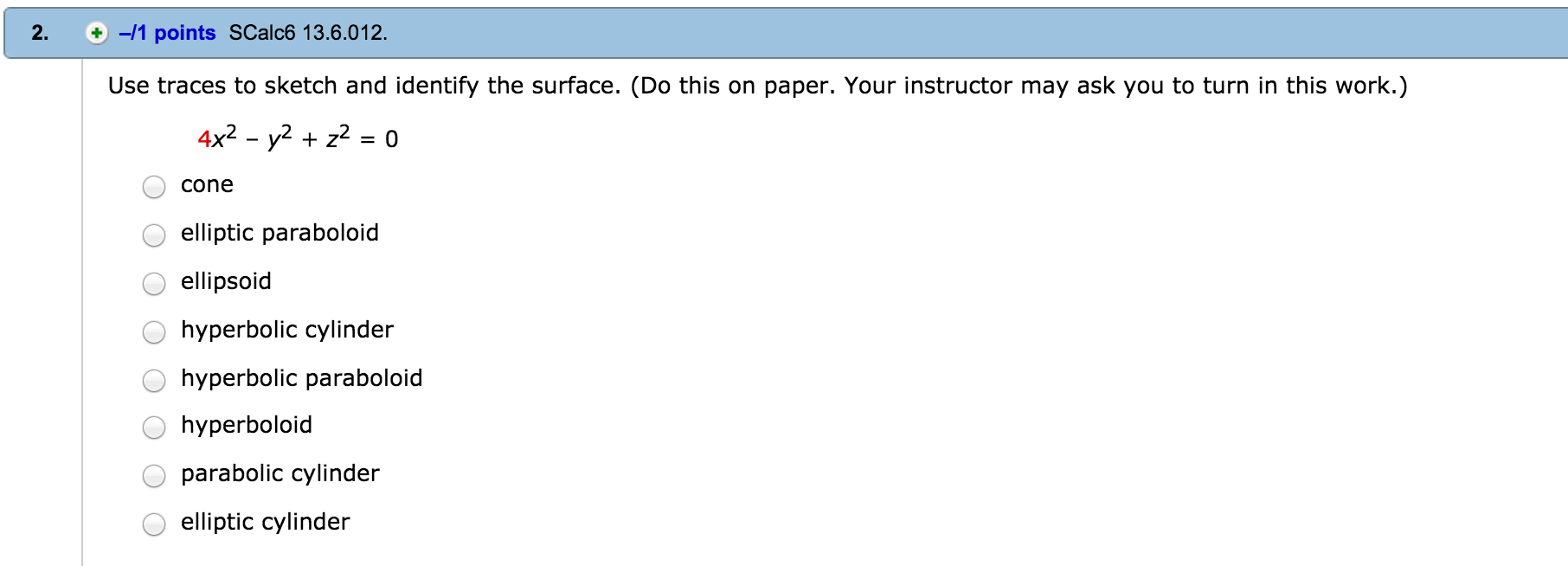 Solved Use traces to sketch and identify the surface. (Do | Chegg.com