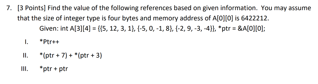 Solved 7. [3 Points] Find the value of the following | Chegg.com