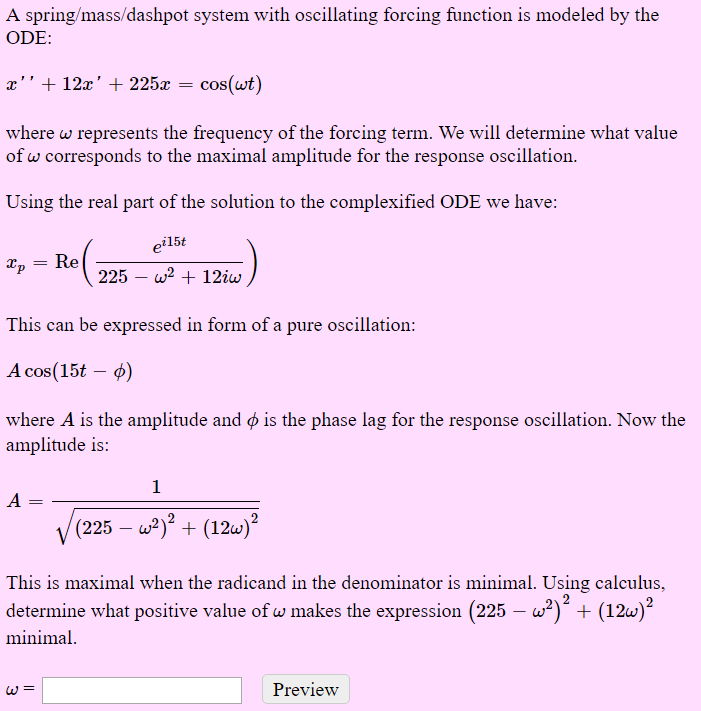 Solved A spring/mass/dashpot system with oscillating forcing | Chegg.com