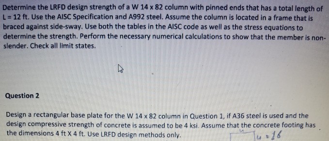 Solved Determine the LRFD design strength of a w 14 times 82 | Chegg.com