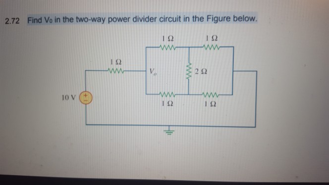 Solved 2.72 Find Vo in the two-way power divider circuit in | Chegg.com