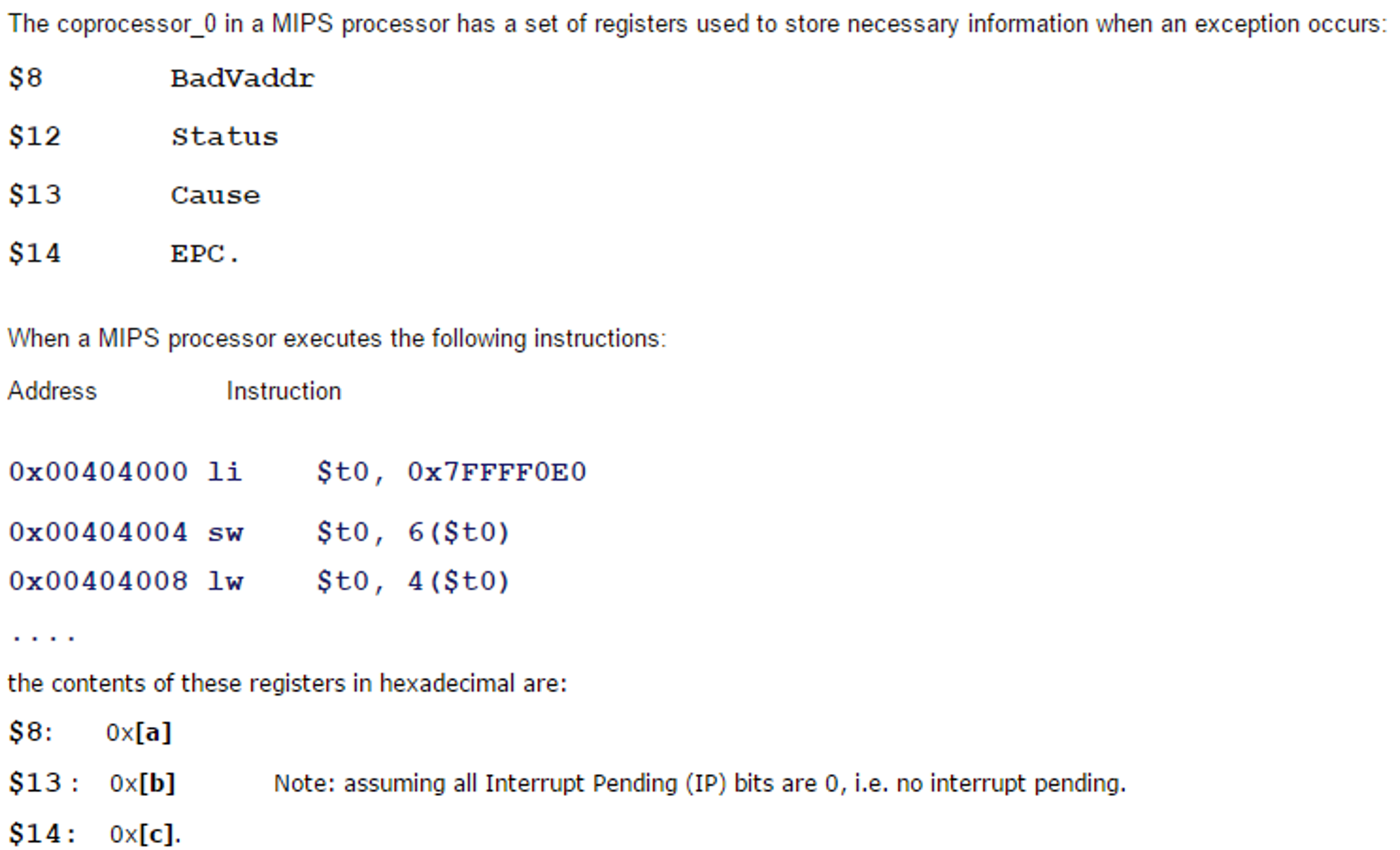 Solved The coprocessor_0 in a MIPS processor has a set of | Chegg.com