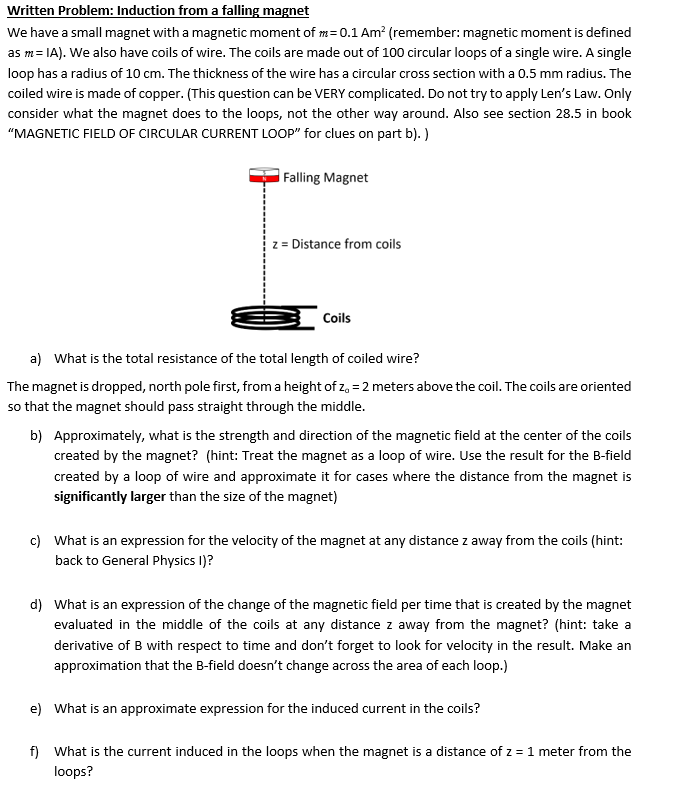 Solved Written Problem: Induction from a falling magnet We | Chegg.com