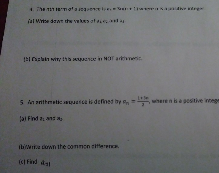 Solved 4. The nth term of a sequence is an 3n(n +1) where n | Chegg.com