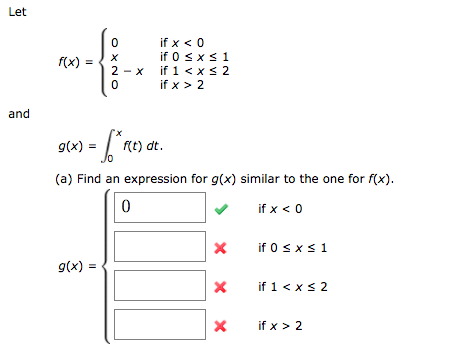 Solved Let ifx 2 and g(x) = (t) dt (a) Find an | Chegg.com