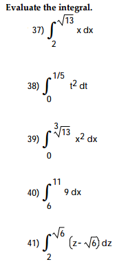 Solved Evaluate the integral integral_2^squareroot 13 x dx | Chegg.com