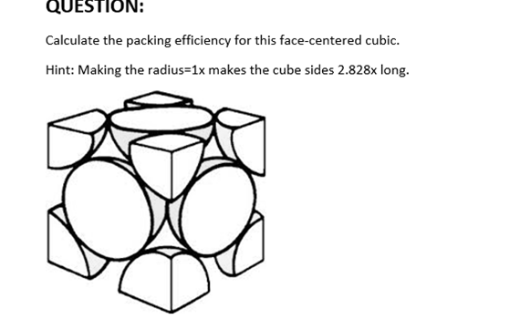 Solved Calculate the packing efficiency for this | Chegg.com